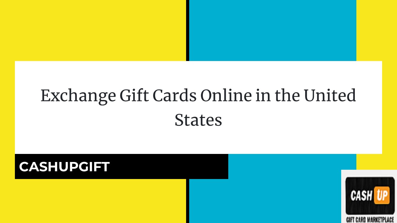 PPT – Exchange Gift Cards Online in the United States PowerPoint ...