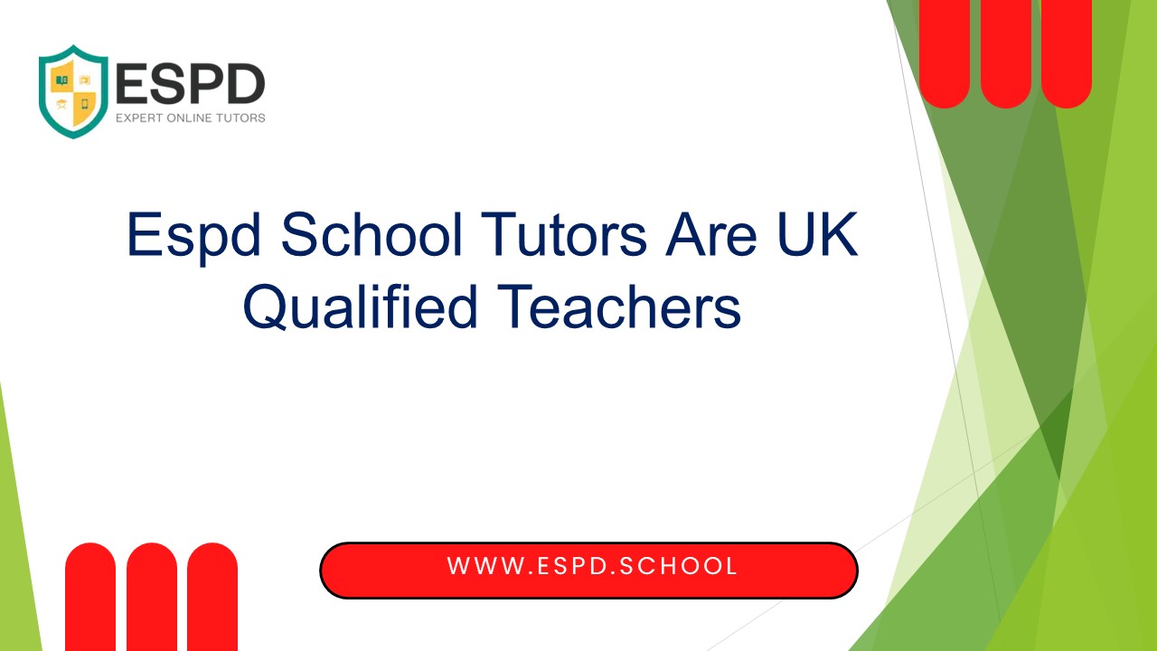 PPT – Espd School Tutors Are UK Qualified Teachers PowerPoint ...
