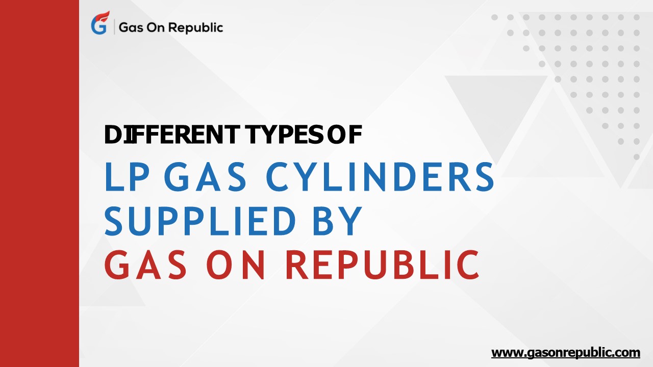 Different Types of LP Gas Cylinders Supplied by Gas On Republic ...