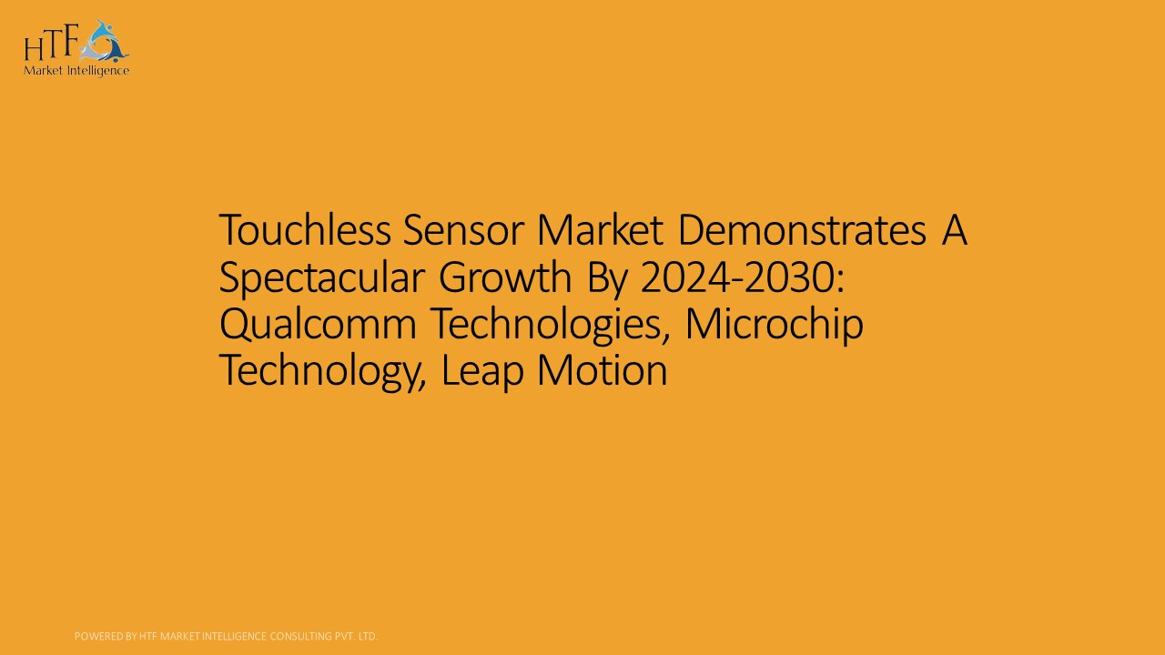 PPT – Touchless Sensor Market PowerPoint presentation | free to download - id: 98cf0a-ZTQxY