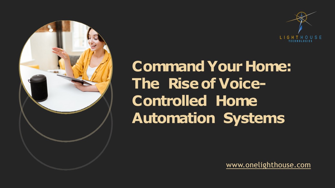 Command Your Home: The Rise of Voice-Controlled Home Automation Systems ...