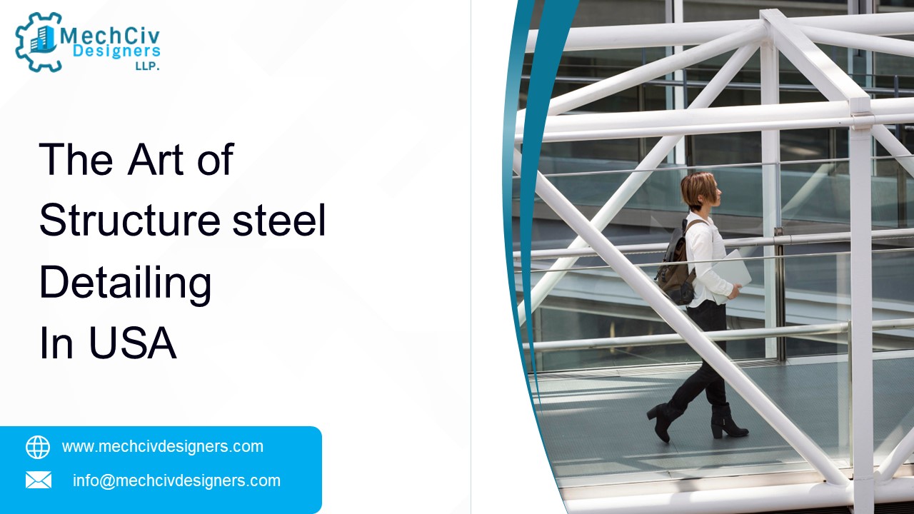 PPT – Elevating Structures: The Art of Structural Steel Detailing in ...