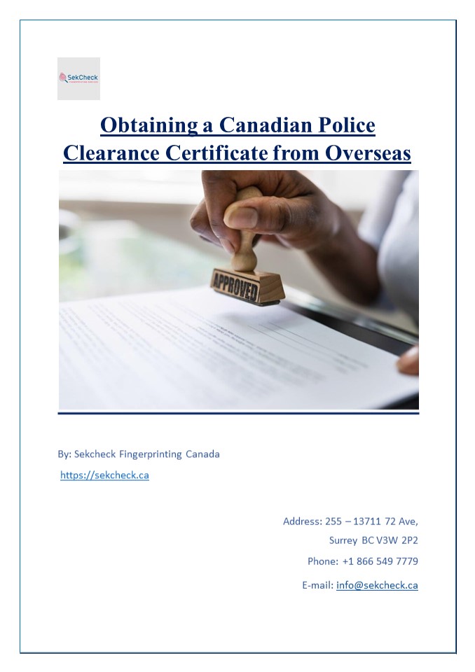 Obtaining a Canadian Police Clearance Certificate from Overseas presentation | free to download