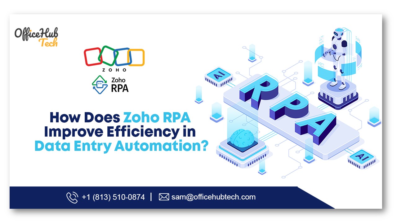 How Does Zoho RPA Improve Efficiency in Data Entry Automation? presentation | free to download