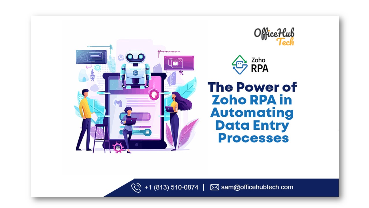 The Power of Zoho RPA in Automating Data Entry Processes presentation | free to download