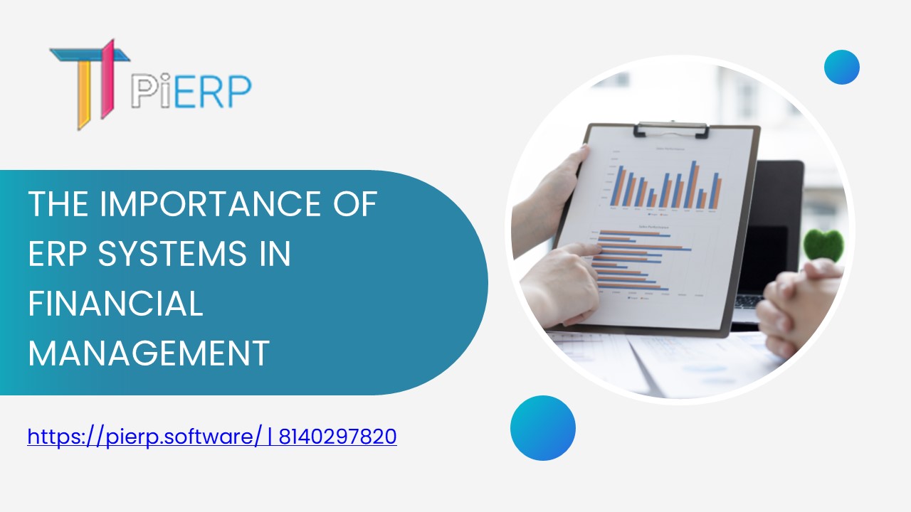 PPT – The Role of ERP Systems in Financial Management (1) PowerPoint ...