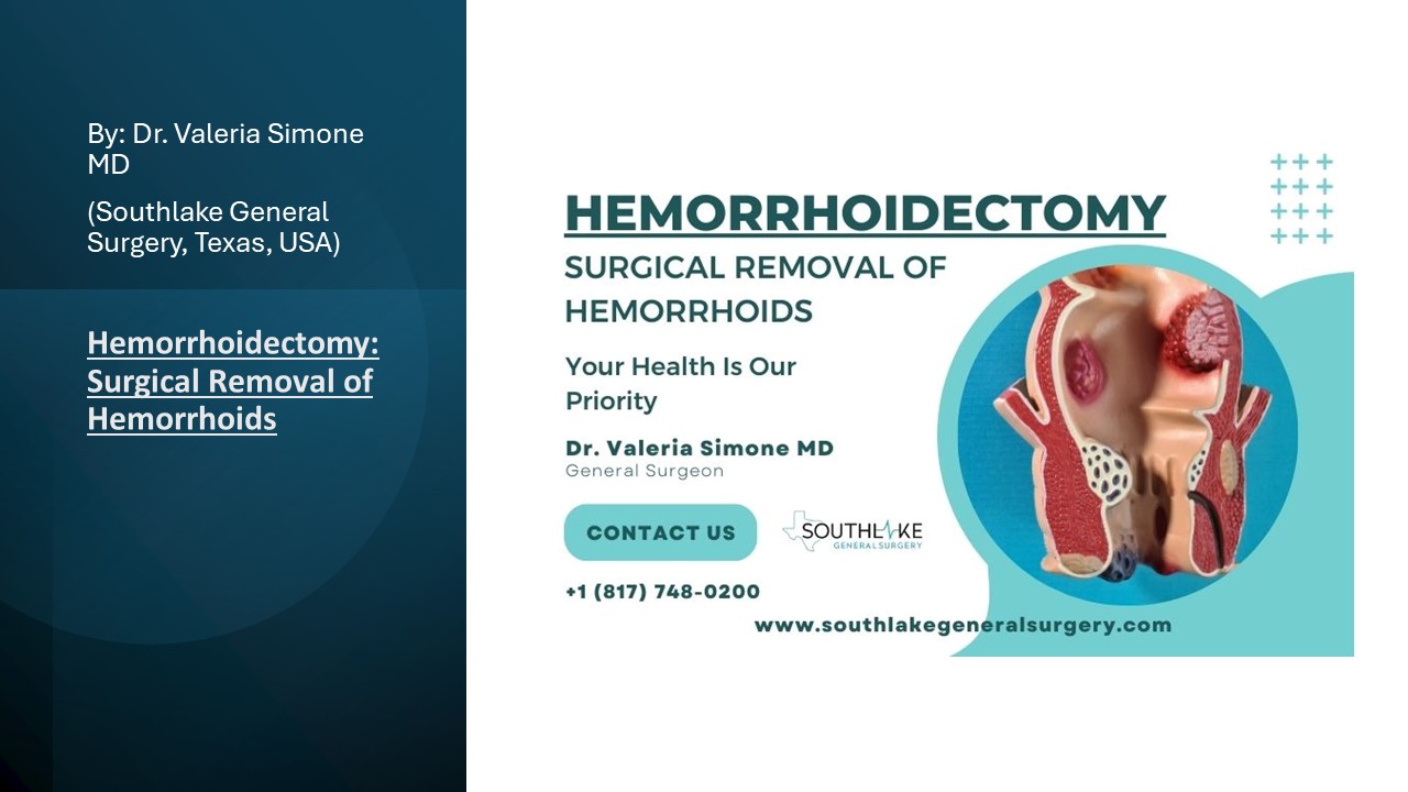 Hemorrhoidectomy: Surgical Removal of Hemorrhoids (1) presentation ...