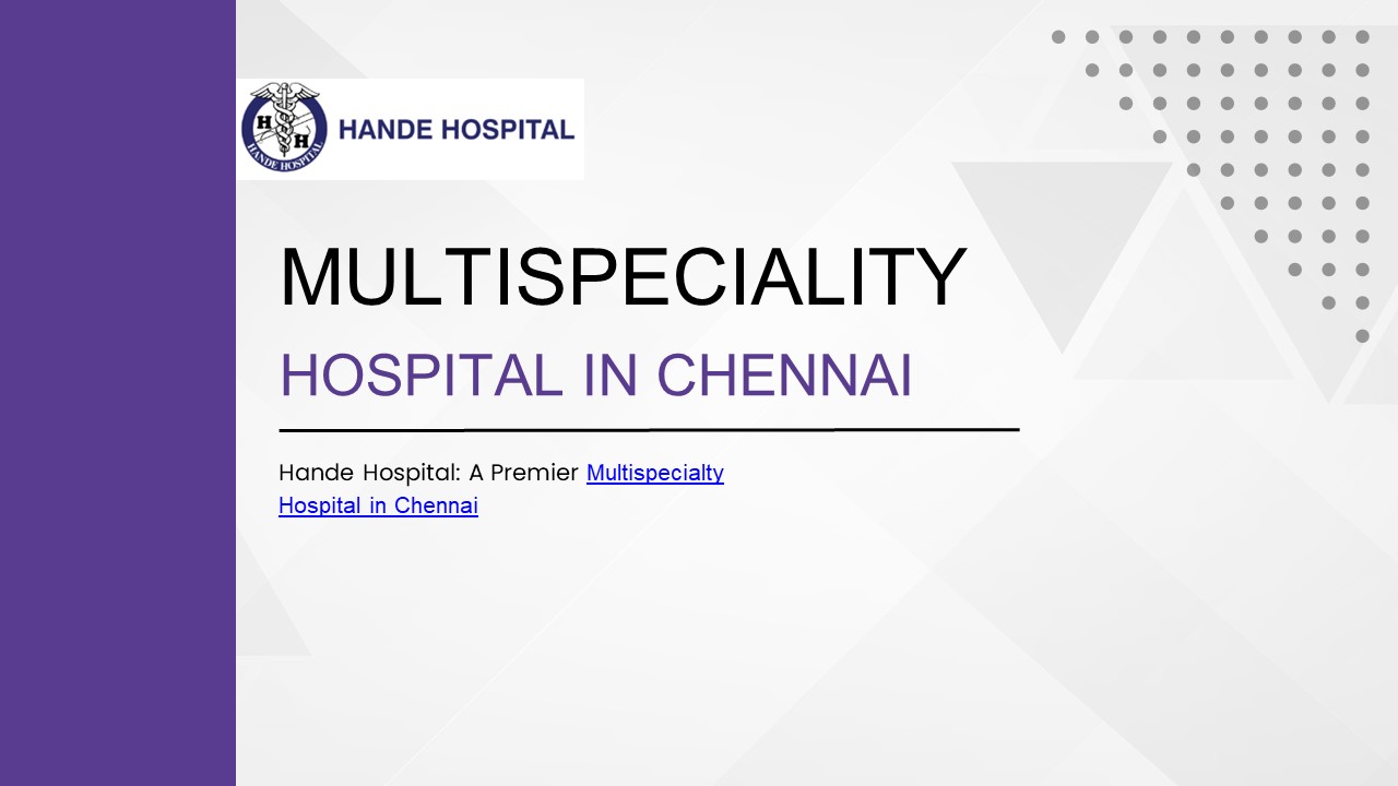 PPT – multispeciality hospital in chennai PowerPoint presentation | free to download - id ...