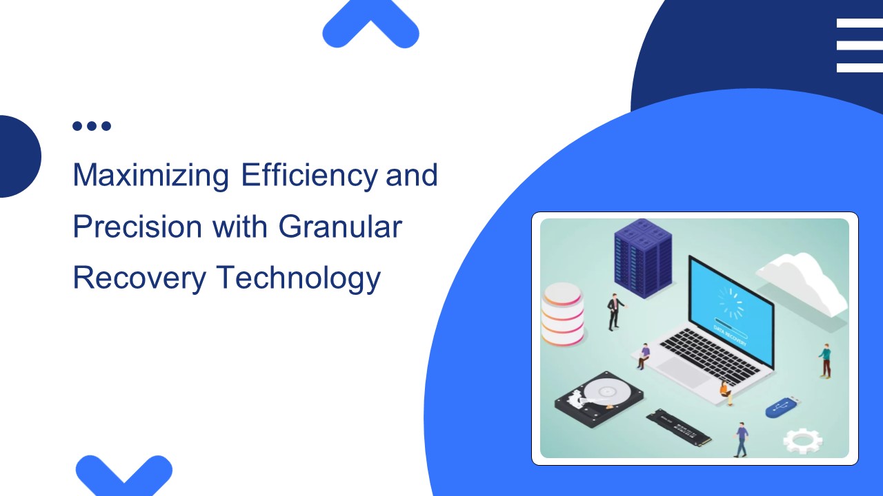 Maximizing Efficiency and Precision with Granular Recovery Technology ...