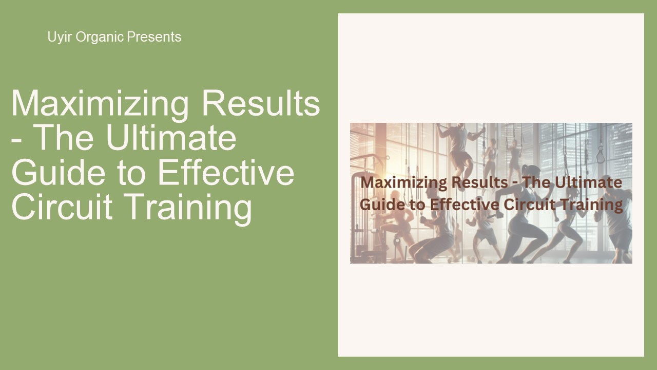 PPT – Maximizing Results - The Ultimate Guide to Effective Circuit Training PowerPoint ...