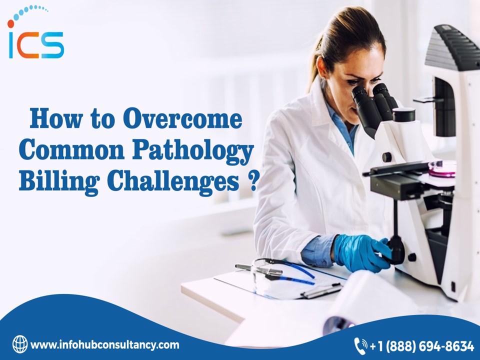 How to Overcome Common Pathology Billing Challenges ? presentation ...
