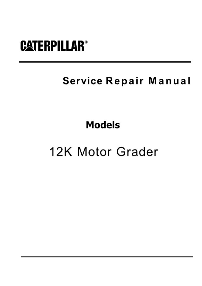 PPT – Caterpillar Cat 12K Motor Grader (Prefix SZP) Service Repair ...