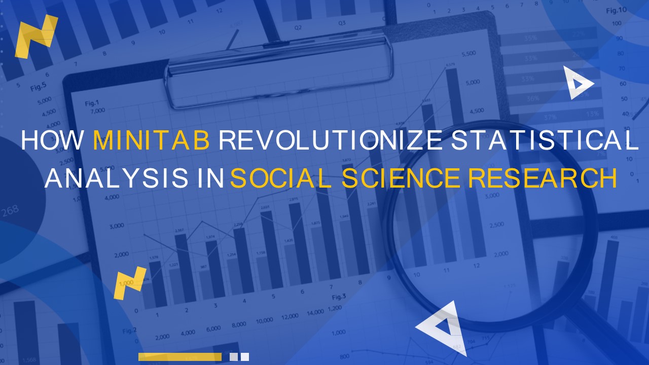 PPT How Minitab Revolutionize Statistical Analysis In Social Science PPT How Minitab Revolutionize Statistical Analysis In Social Science