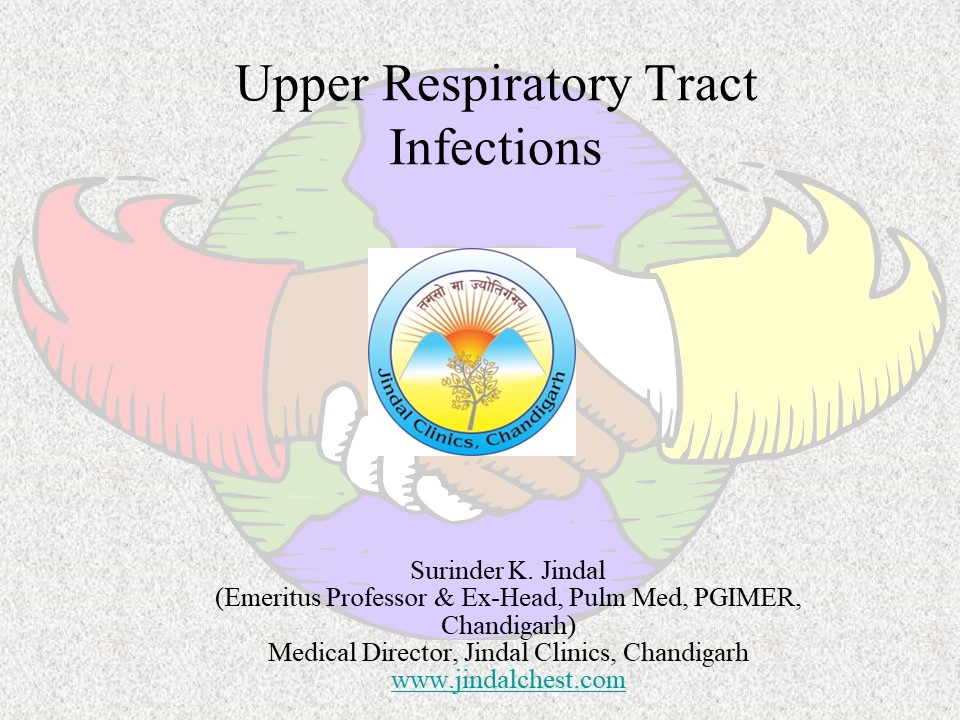 PPT – Upper Respiratory Tract Infections | Jindal Chest Clinic ...