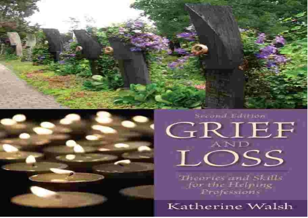 ⚡[PDF] Grief and Loss: Theories and Skills for the Helping Professions ...