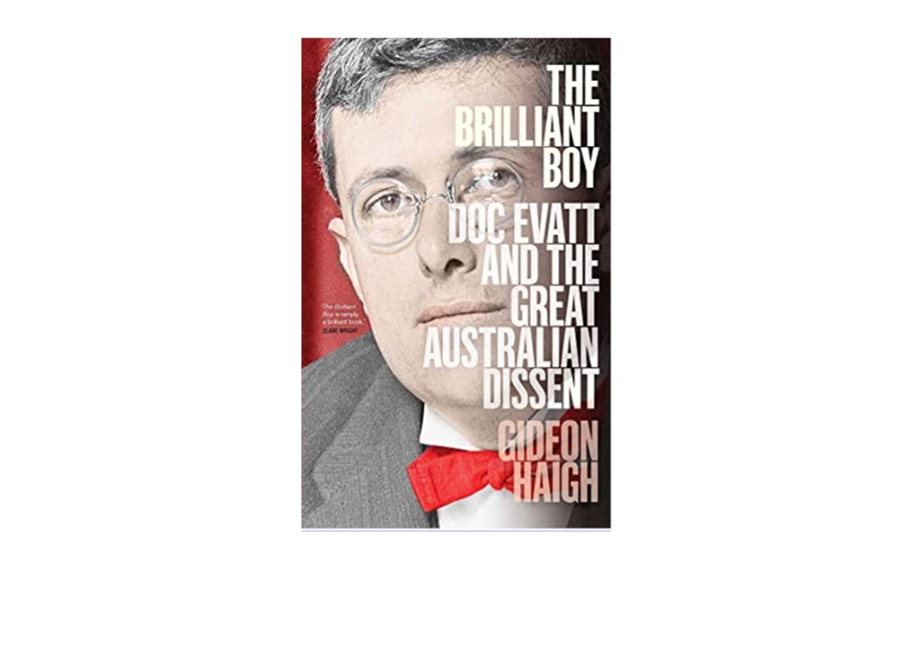 PDF DOWNLOAD The Brilliant Boy: Doc Evatt and the Great Australian ...