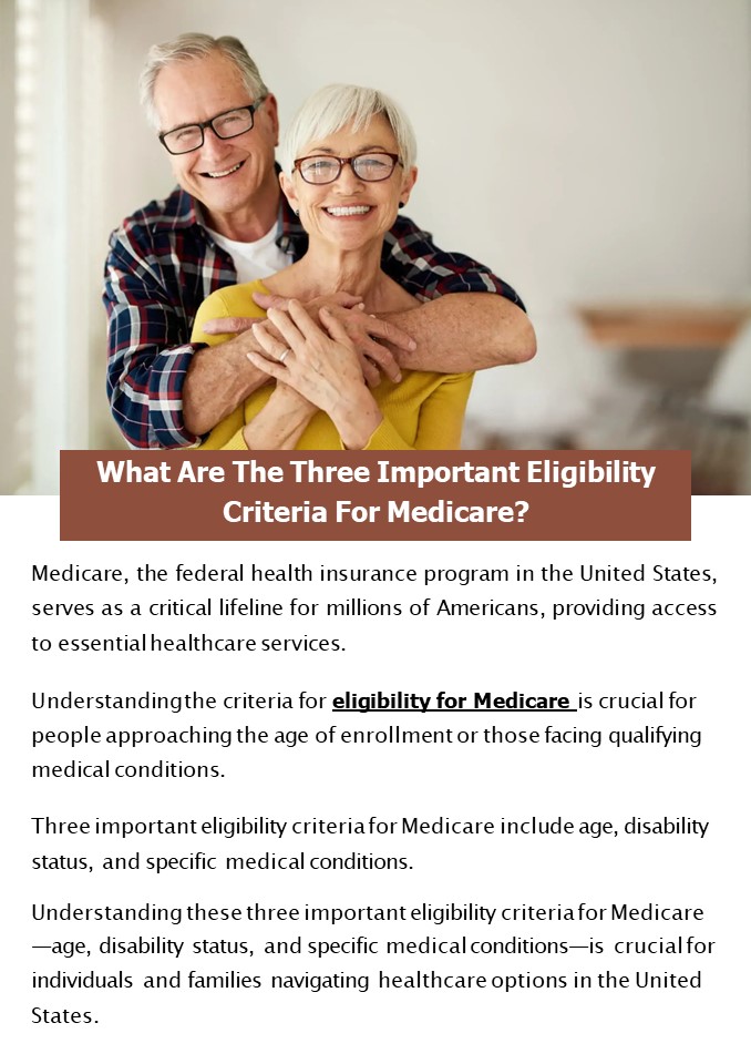 What Are The Three Important Eligibility Criteria For Medicare ...