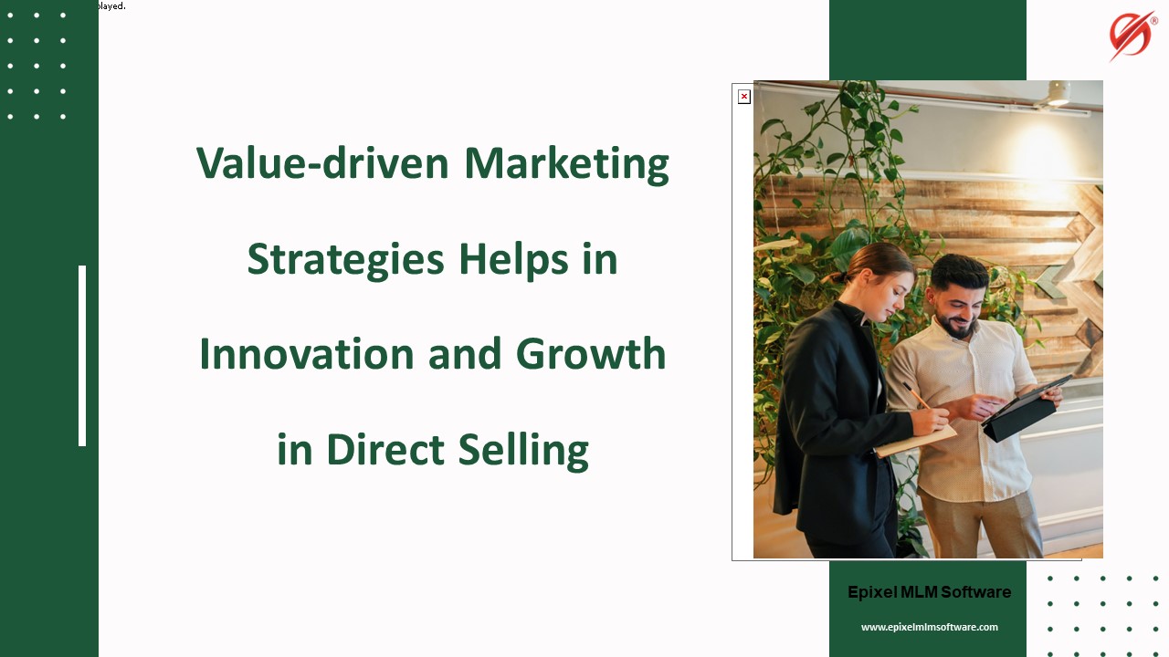 The Importance of Nurturing Value for Direct Selling Distributors ...