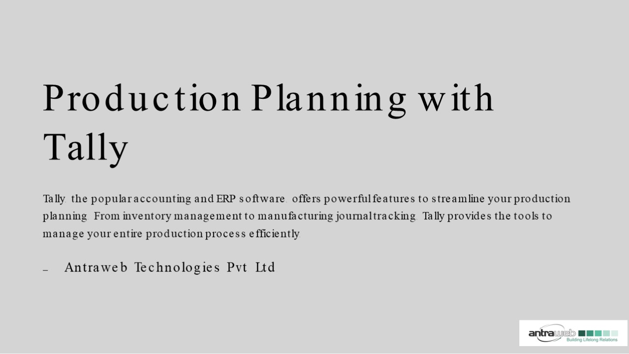 Production Planning in Tally presentation | free to download