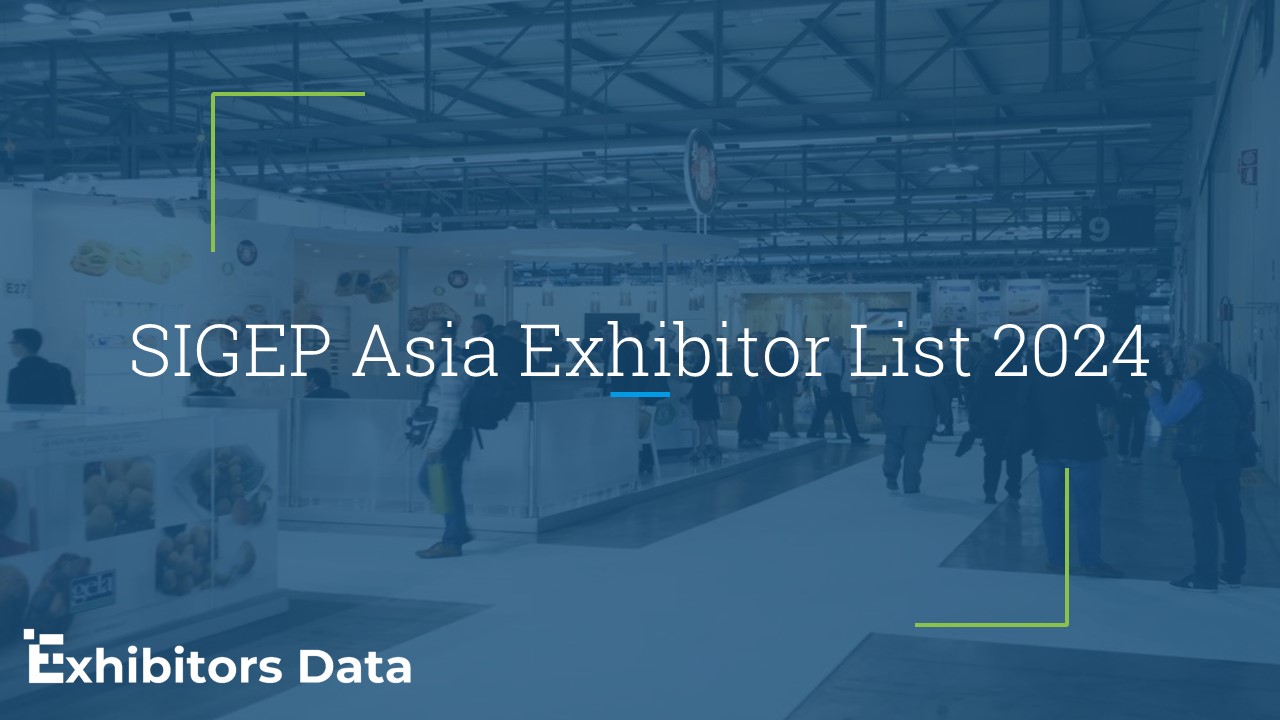 SIGEP Asia Exhibitor List 2024 presentation | free to download