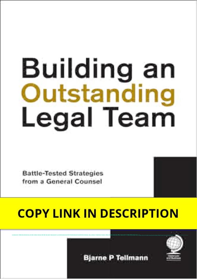 PPT – Download (PDF) Building an Outstanding Legal Team: Battle-Tested ...