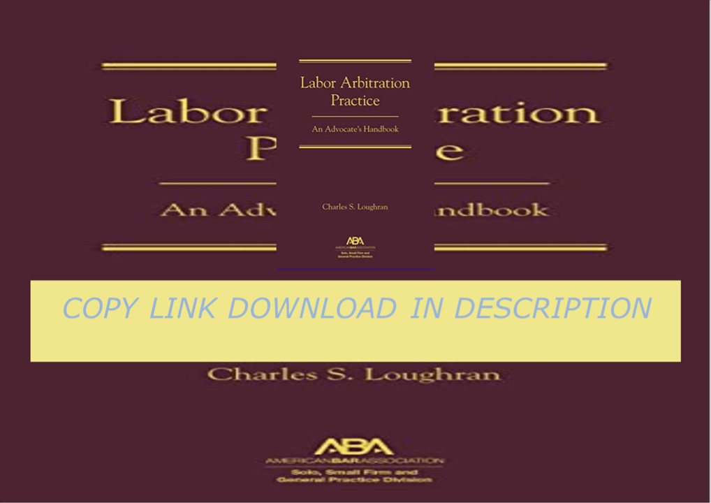 PPT – PDF Download Labor Arbitration Practice: An Advocate's Handbook PowerPoint presentation ...