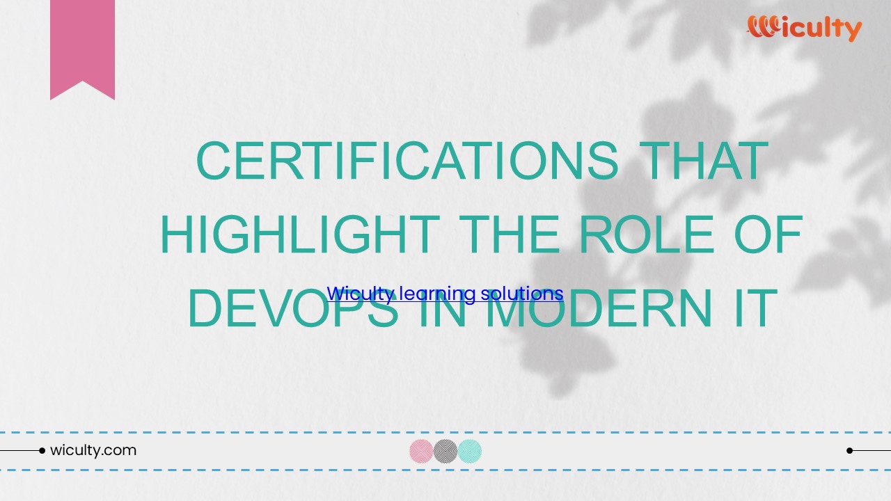 PPT – Certifications that Highlight the Role of DevOps in Modern IT PowerPoint presentation ...