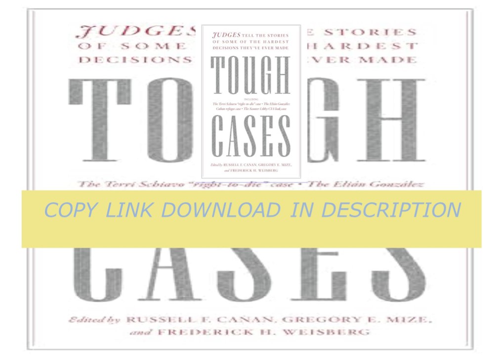 PPT – [PDF] READ⚡ Tough Cases: Judges Tell the Stories of Some of the ...