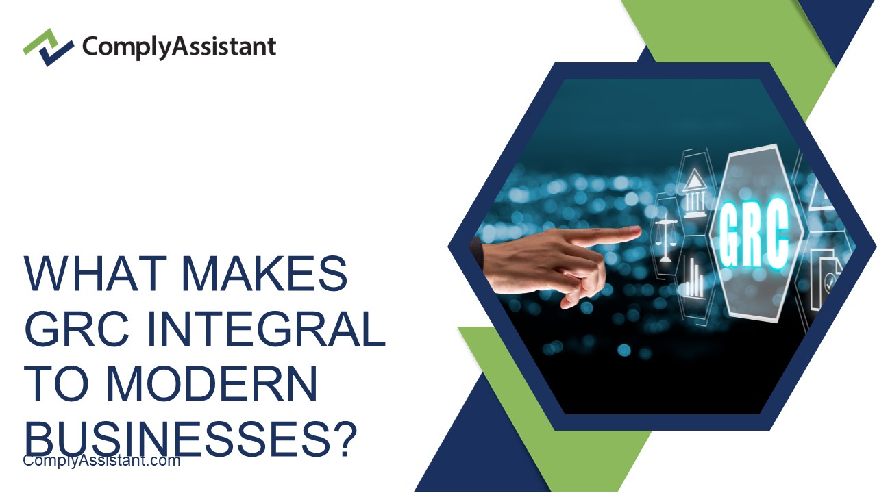 What Makes GRC Integral to Modern Businesses presentation | free to view