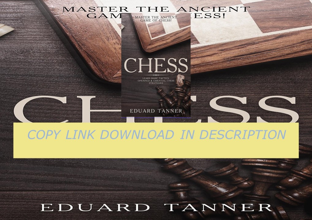 book⚡[READ]⚡ Chess: Master the Ancient Game of Chess! Learn Basic ...