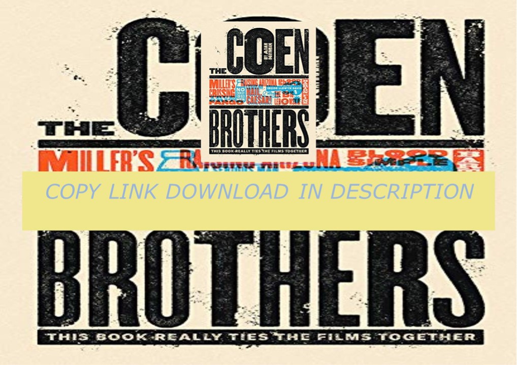 PPT – Kindle⚡️(online⚡️PDF) The Coen Brothers: This Book Really Ties ...