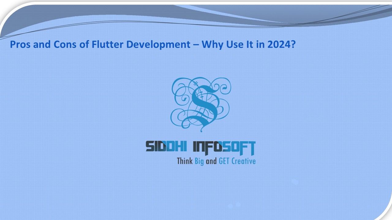 Pros and Cons of Flutter Development – Why Use It in 2024? presentation ...