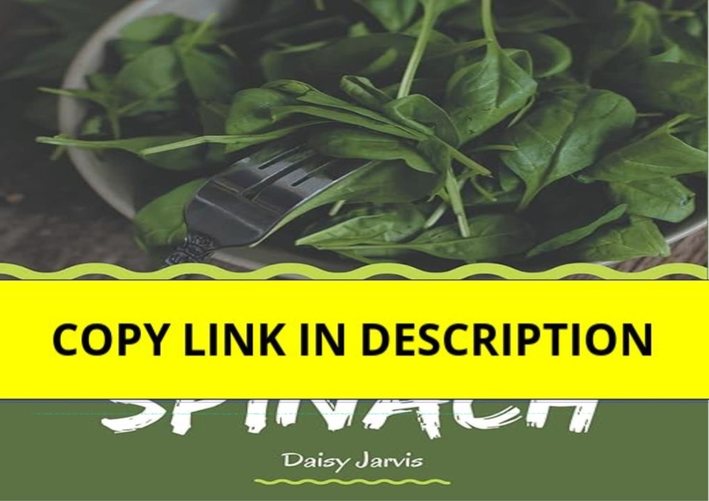 pdf download 500 Spinach Recipes: Keep Calm and Try Spinach Cookbook ...