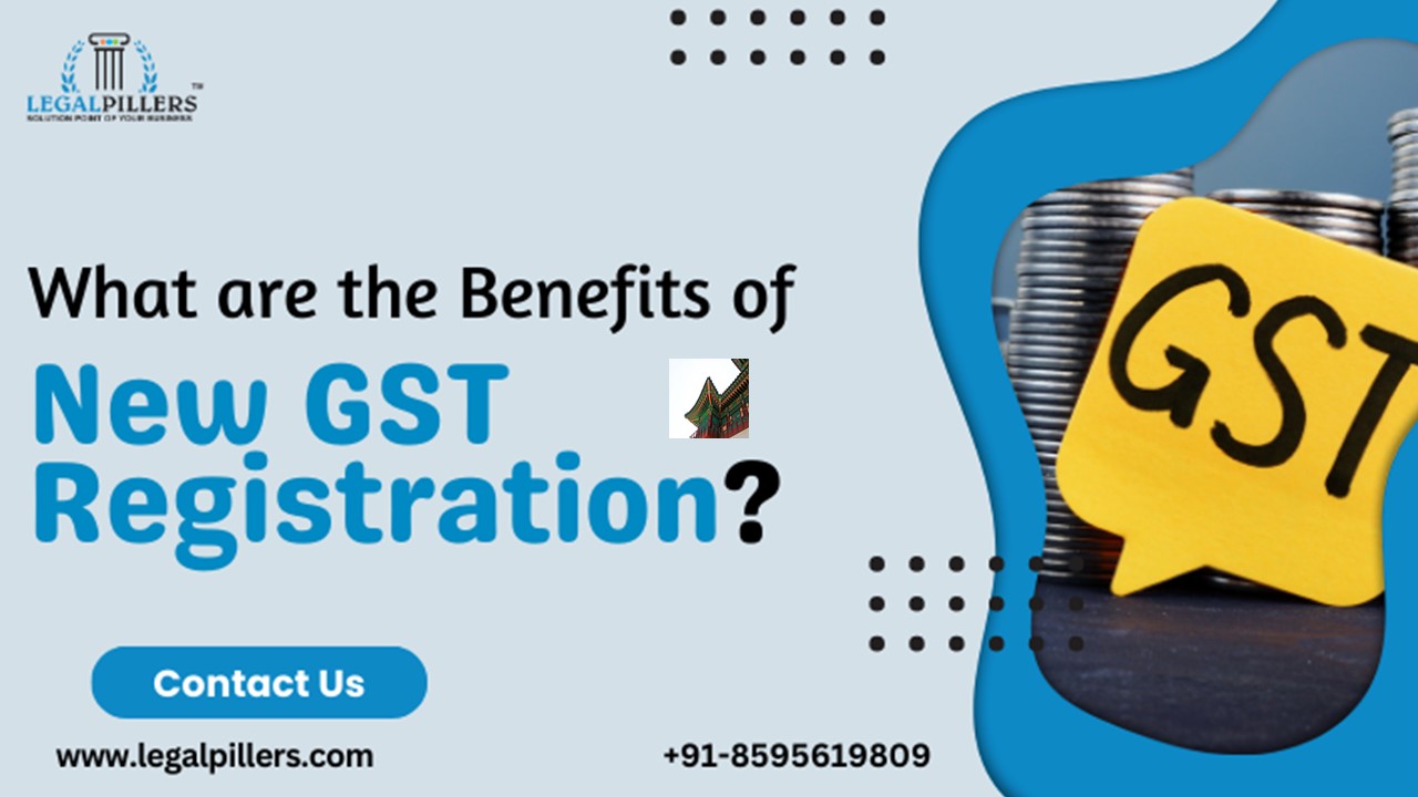 What Are The Benefits of New GST Registration? presentation | free to ...