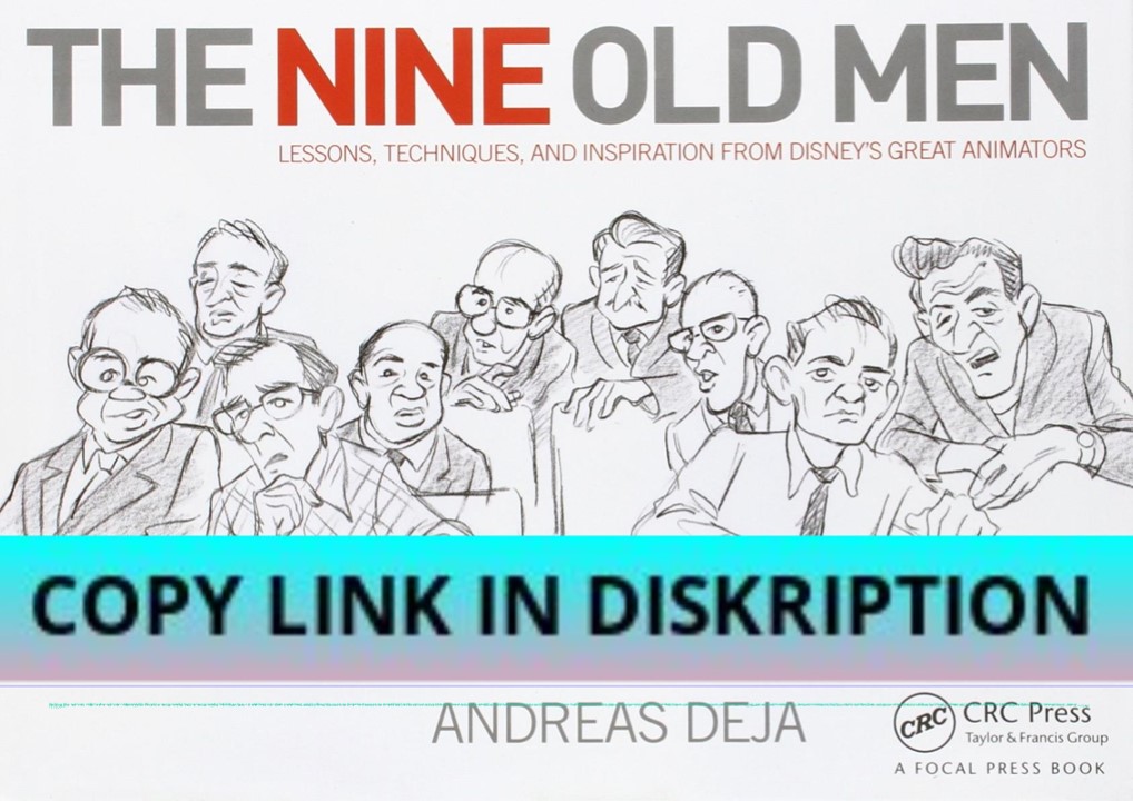PDF Read Online The Nine Old Men: Lessons, Techniques, and Inspiration ...