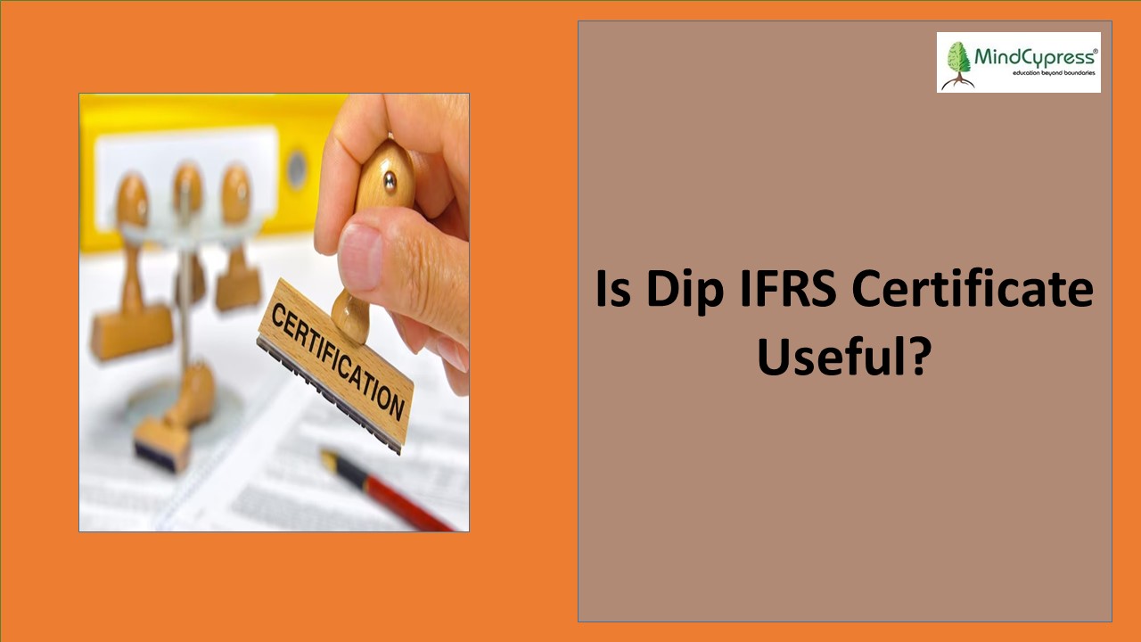 Is Dip IFRS Certificate Useful? presentation | free to download