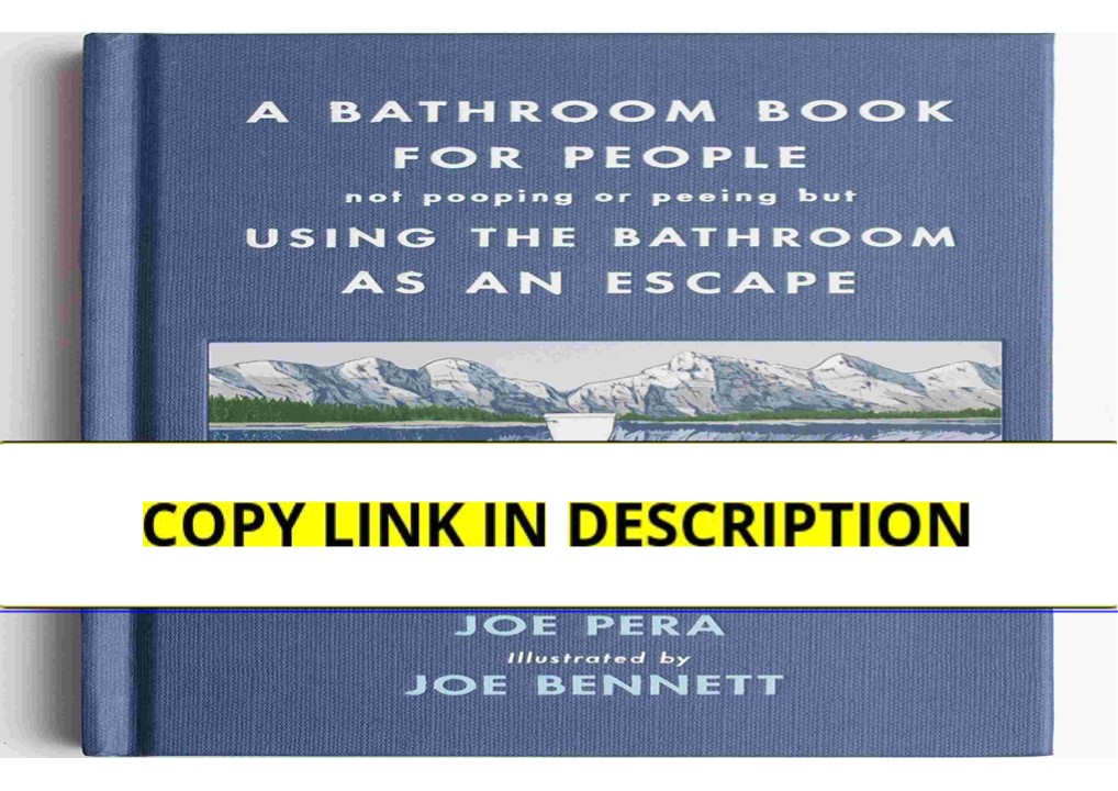 PPT – ⚡PDF_ A Bathroom Book for People Not Pooping or Peeing but Using ...