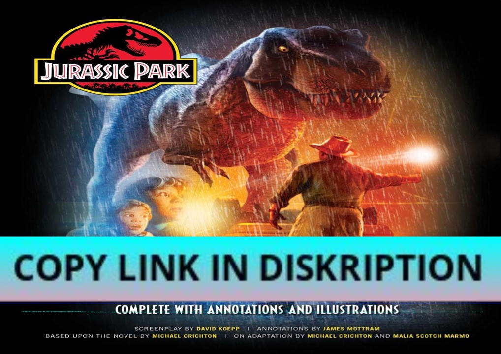 Download [PDF] Jurassic Park: The Official Script Book: Complete with ...