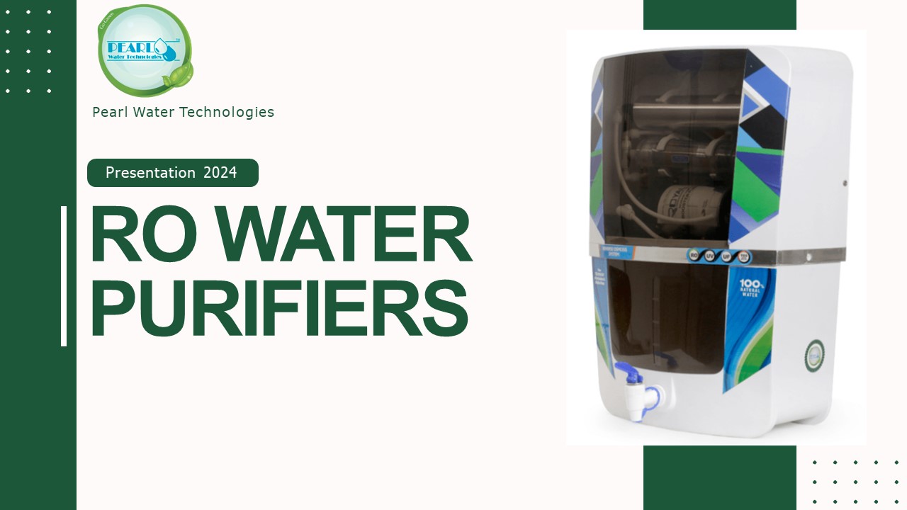 PPT – RO Water Purifiers Of Pearl Water Technologies PowerPoint ...