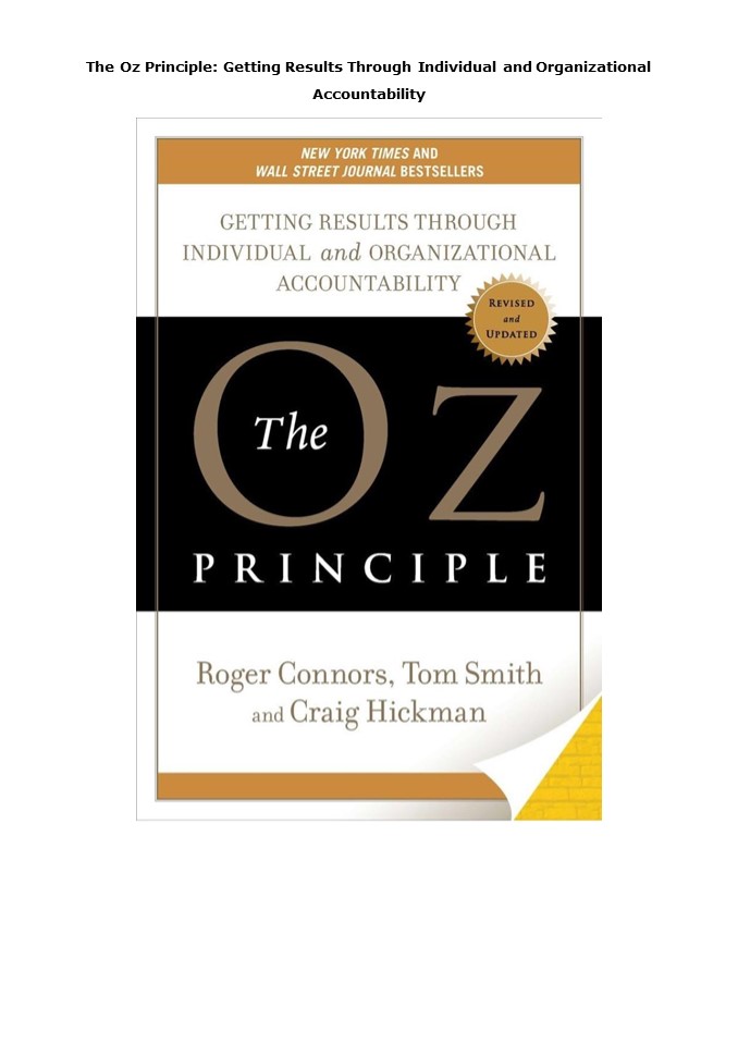 DOWNLOAD The Oz Principle: Getting Results Through Individual and ...