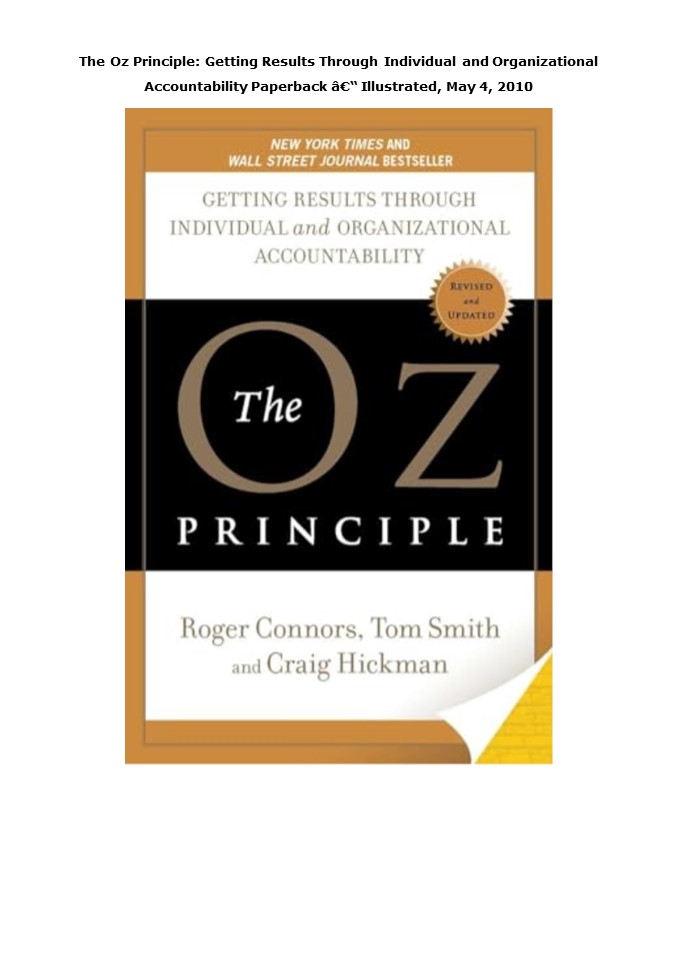 [READ] The Oz Principle: Getting Results Through Individual and ...