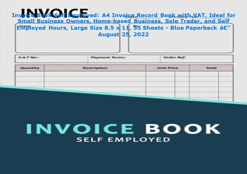 PPT – ⚡[PDF] Invoice Book Self Employed: A4 Invoice Record Book with ...
