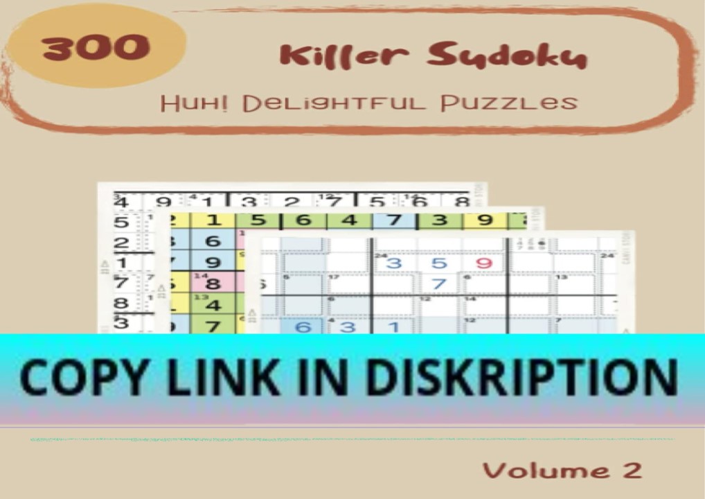 PPT – Read [PDF] Huh! 300 Delightful Killer Sudoku Puzzles Volume 2: A ...
