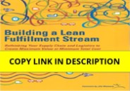 PPT – DOWNLOAD Building a Lean Fullfillment Stream: Rethinking Your ...