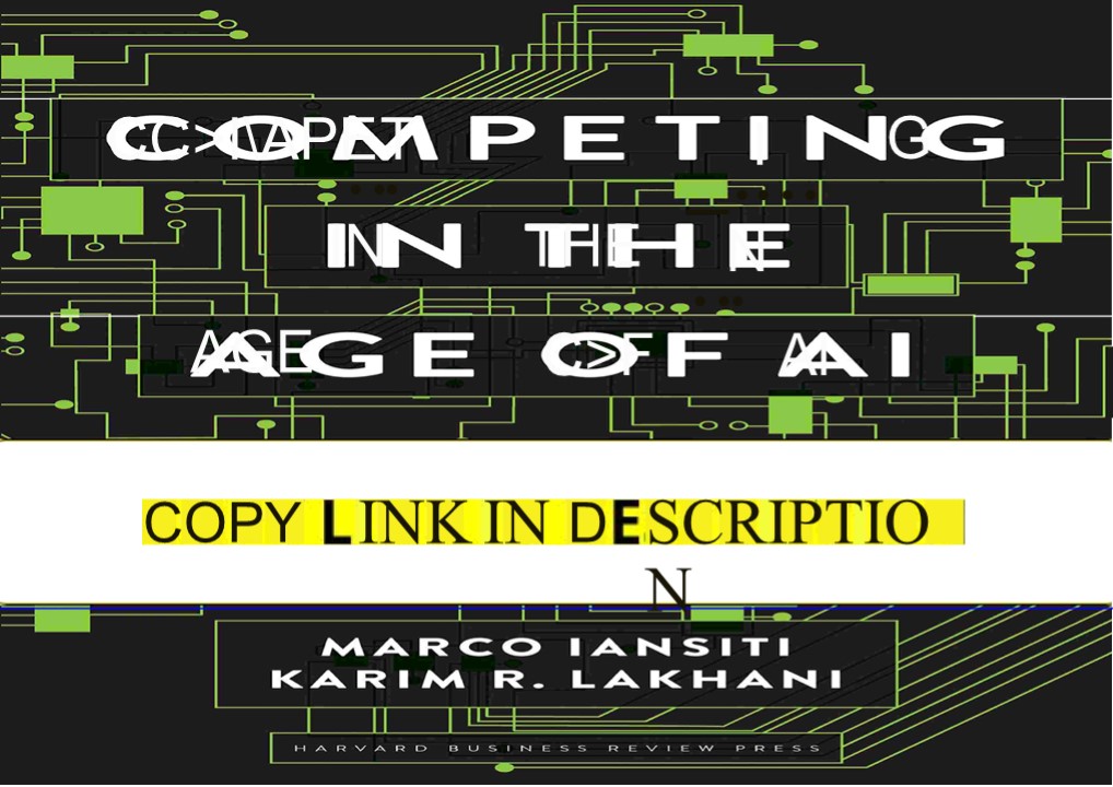 PPT – PDF_ Competing in the Age of AI: Strategy and Leadership When Algorithms and PowerPoint ...