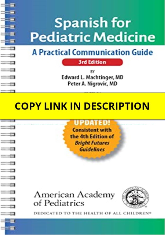 Download Spanish for Pediatric Medicine: A Practical Communication ...