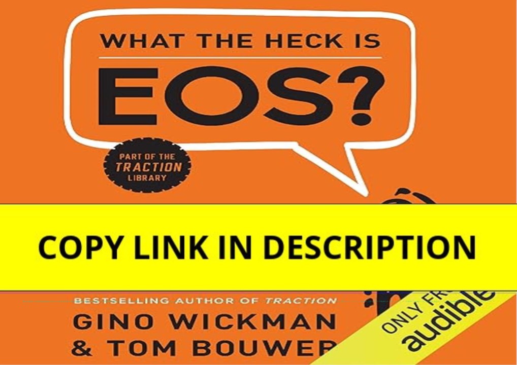 Download⚡️PDF ️ What the Heck Is EOS?: A Complete Guide for Employees ...