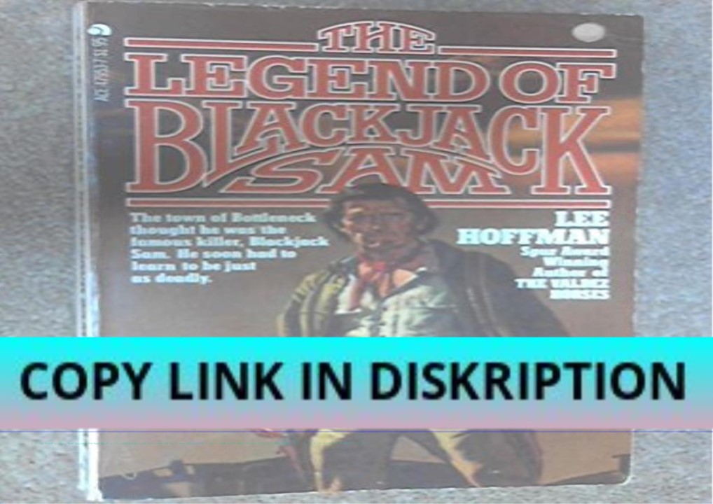 PDF/READ/DOWNLOAD The Legend of Blackjack Sam presentation | free to ...