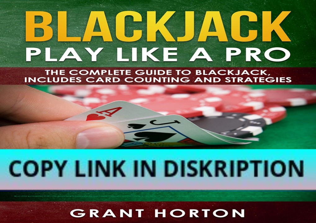 PPT – PDF DOWNLOAD BlackJack: Play Like a Pro: The Complete Guide ...