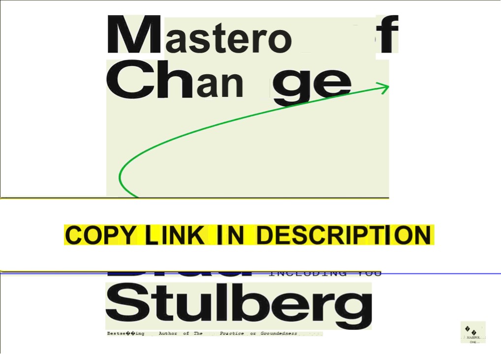 (PDF) Master of Change: How to Excel When Everything Is Changing ...